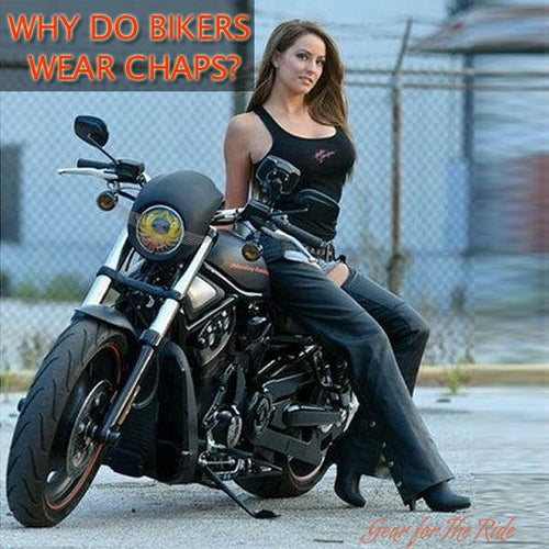 Why do Biker's Wear Chaps – Eagle Leather
